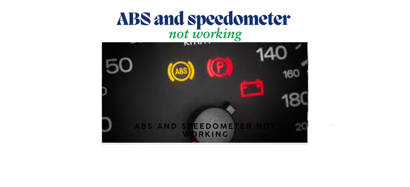 ABS and speedometer not working - Kctimoauto